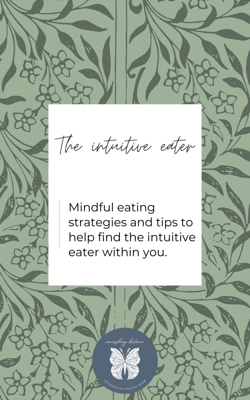 The Intuitive Eater | Nourishing Balance